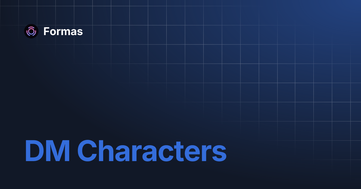 DM Characters | Formas